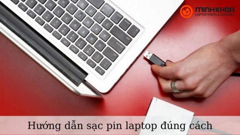 Pin Laptop Không Sạc đầy 100 Khắc Phục Thế Nào - Laptop Minh Khoa