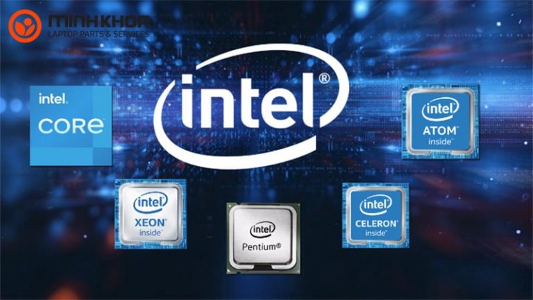 Chip Dòng U, M, K, HQ, QM, H, X, MX, Extreme Là Gì?